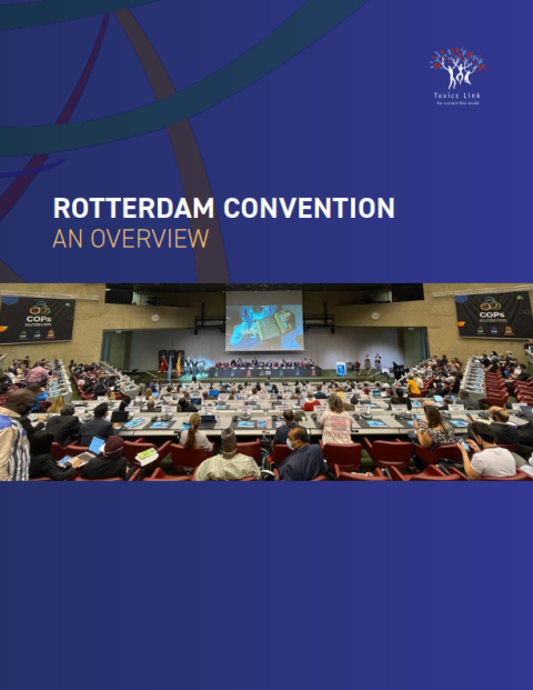 ROTTERDAM CONVENTION AN OVERVIEW - Toxics Link